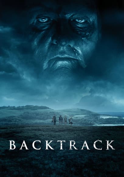 Watch Backtrack (2014) - Free Movies | Tubi