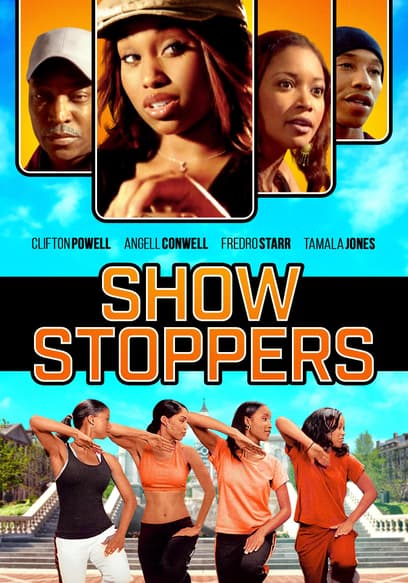 Watch Show Stoppers (2008) - Free Movies | Tubi