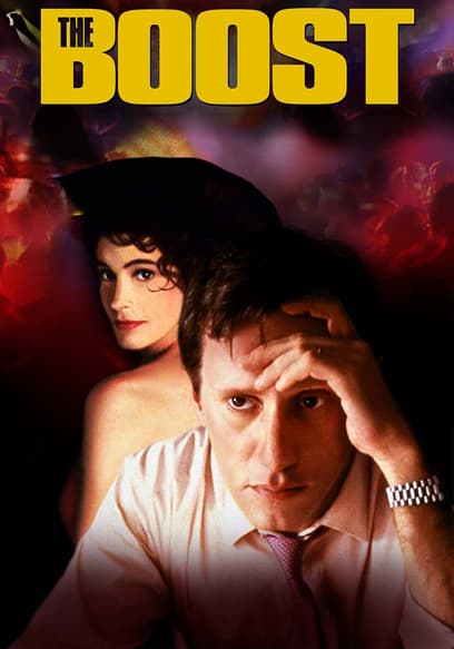 Watch The Boost (1988) - Free Movies | Tubi