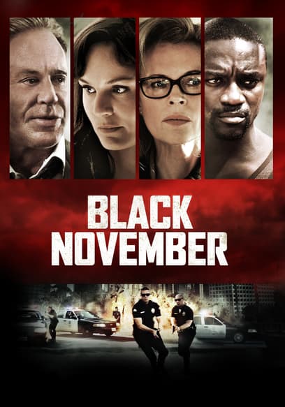 Watch Black November (2015) - Free Movies | Tubi
