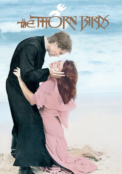 Watch The Thorn Birds - Free TV Shows | Tubi