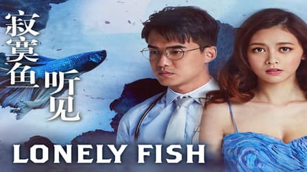 Watch Lonely Fish - Free TV Shows | Tubi