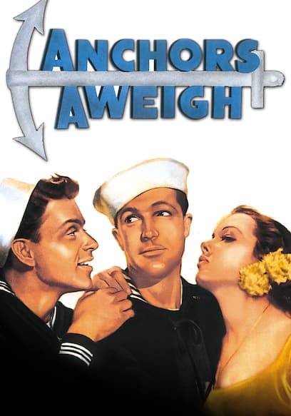 Watch Anchors Aweigh (1945) - Free Movies | Tubi