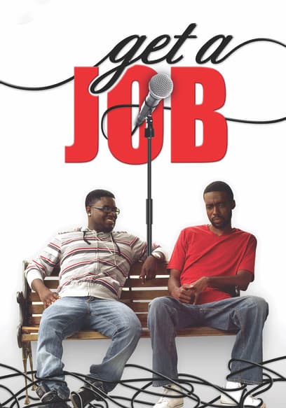 Watch Get a Job (2010) - Free Movies | Tubi