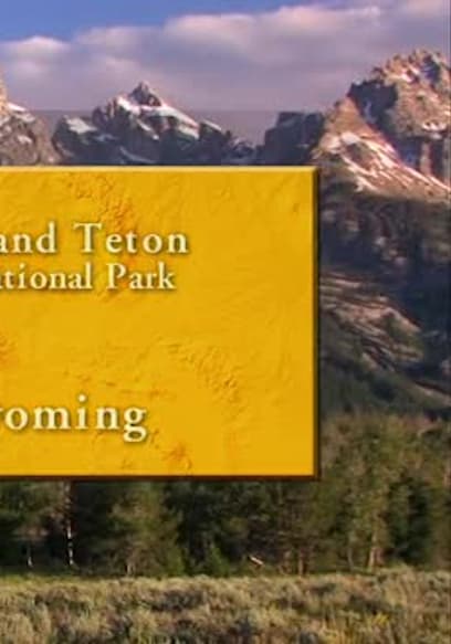 Watch America's 58 National Parks S01:E24 - Grand Teton National Park ...