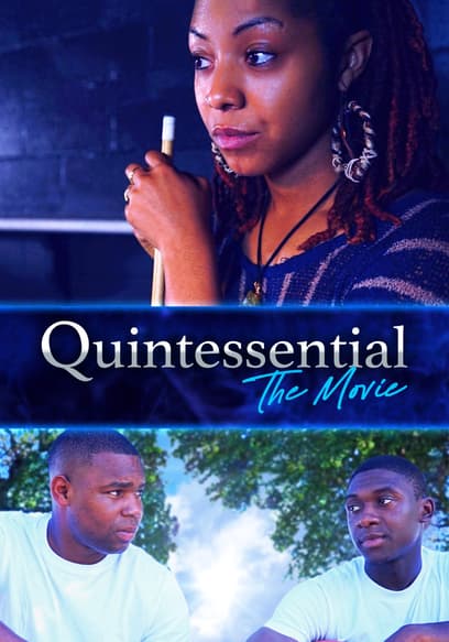 Watch Quintessential: The Movie (2019) - Free Movies | Tubi