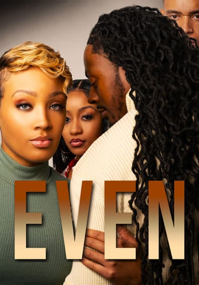 Watch Even (2024) - Free Movies | Tubi