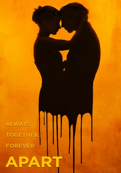 Watch Apart (2011) - Free Movies | Tubi