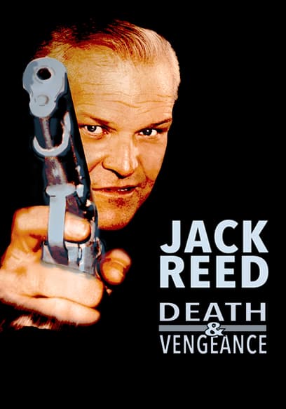 Watch Jack Reed: Death and Vengeance (1996) - Free Movies | Tubi
