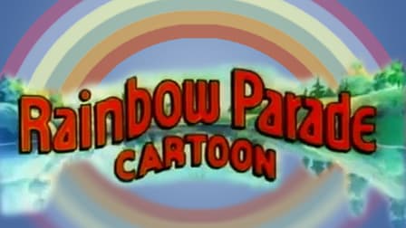 Watch Rainbow Parade Cartoon - Free TV Shows | Tubi
