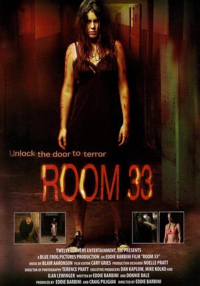 Watch Room 33 (2007) - Free Movies | Tubi