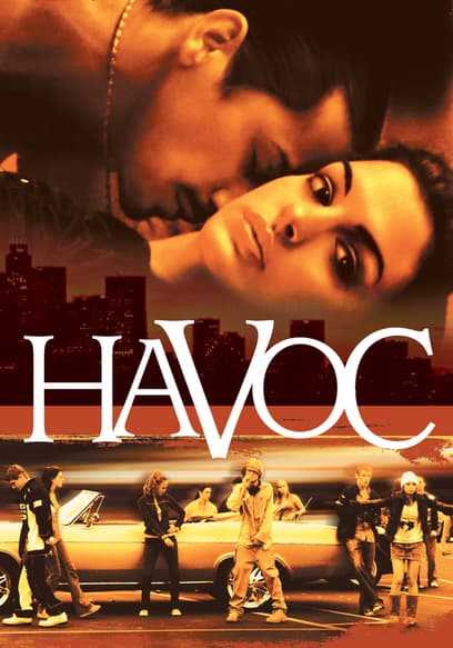 Watch Havoc (2005) - Free Movies | Tubi