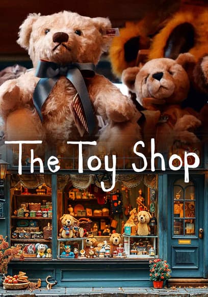 Watch The Toy Shop (2021) - Free Movies | Tubi
