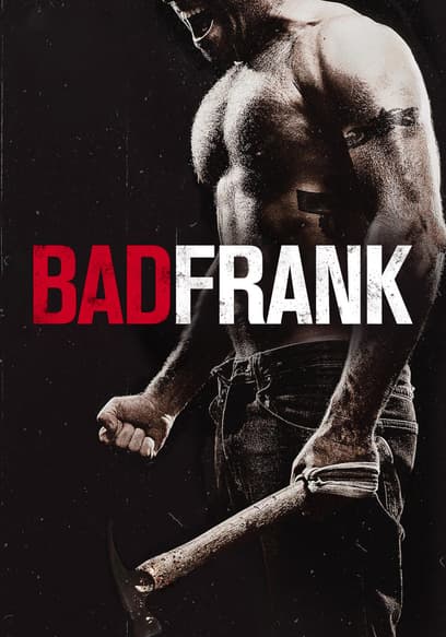 Watch Bad Frank (2017) - Free Movies | Tubi
