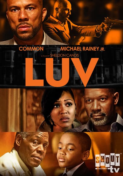 Watch Luv (2012) - Free Movies | Tubi