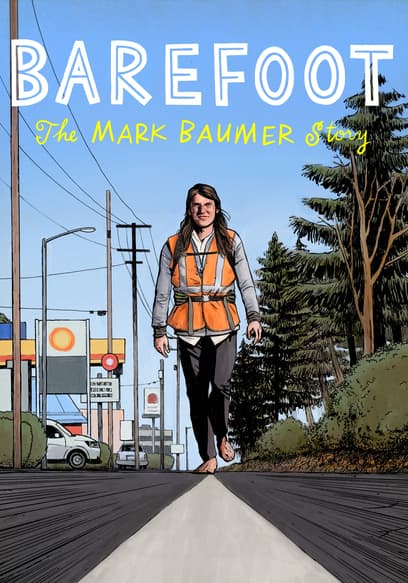 Watch Barefoot: The Mark Baumer Story (2020) - Free Movies | Tubi