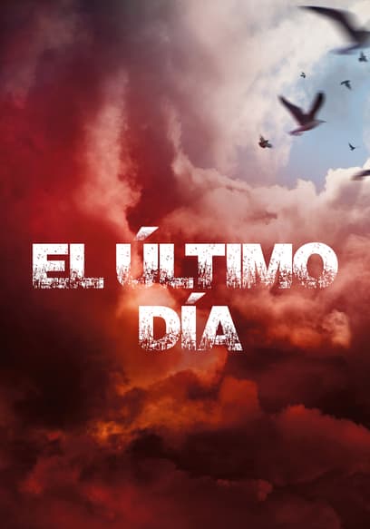 Watch El Último Día (Doblado) (2015) - Free Movies | Tubi