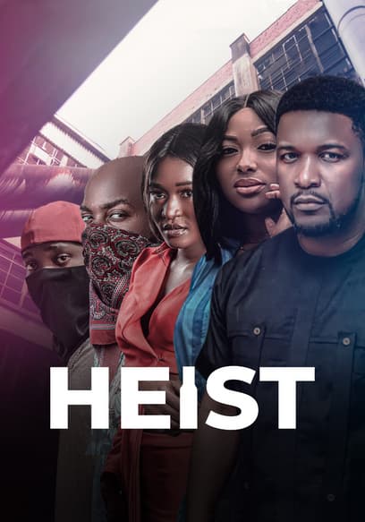 Watch Heist (2019) - Free Movies | Tubi