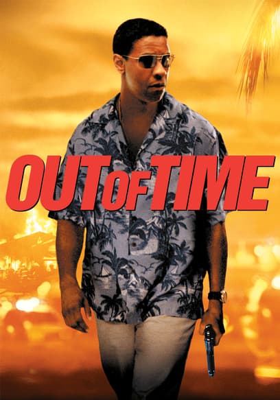 Watch Out of Time (2003) - Free Movies | Tubi