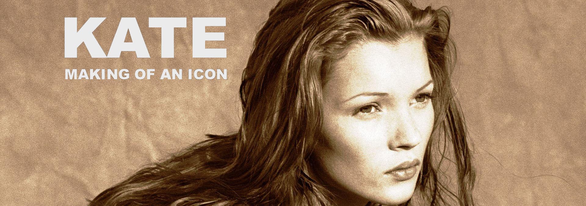 Watch Kate! Making of an Icon (2010) - Free Movies | Tubi