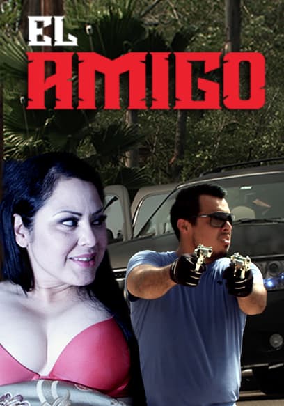 Watch El Amigo (2015) - Free Movies | Tubi