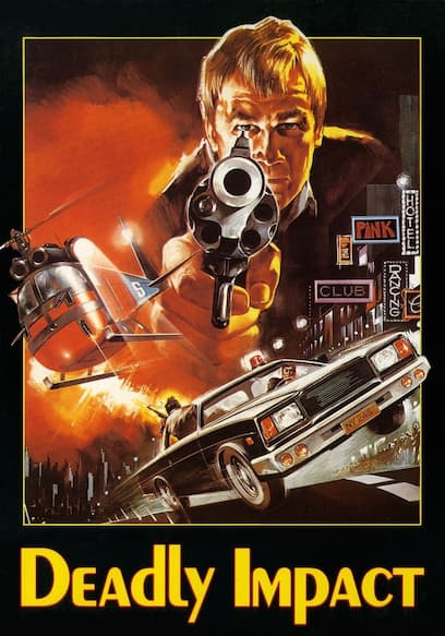 Watch Deadly Impact (1984) - Free Movies | Tubi