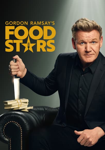Watch Gordon Ramsay’s Food Stars - Free TV Shows | Tubi