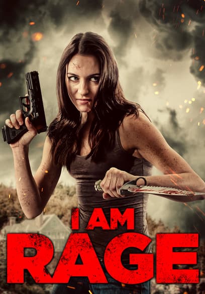 Watch I Am Rage (2023) - Free Movies | Tubi