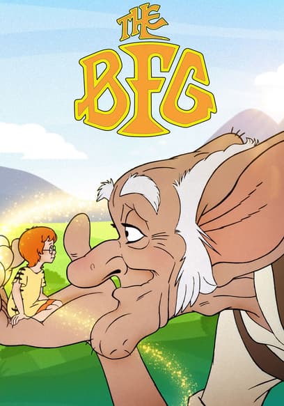 Watch The BFG (1989) - Free Movies | Tubi