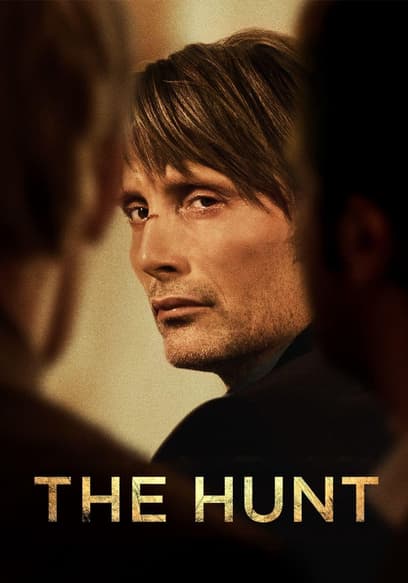 Watch The Hunt (2012) - Free Movies | Tubi