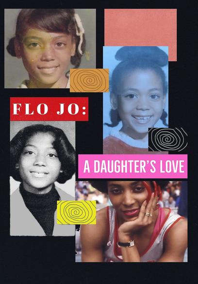 Watch Flo Jo: A Daughter's Love (2024) - Free Movies | Tubi