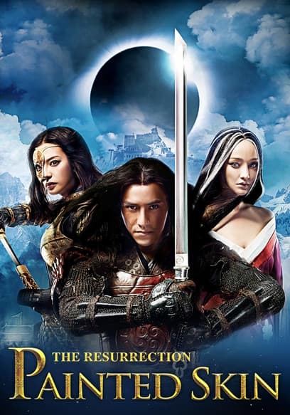 Watch Painted Skin: The Resurrection (2012) - Free Movies | Tubi