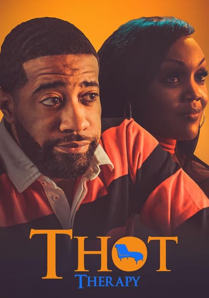 Watch Thot Therapy 2023 Free Movies Tubi
