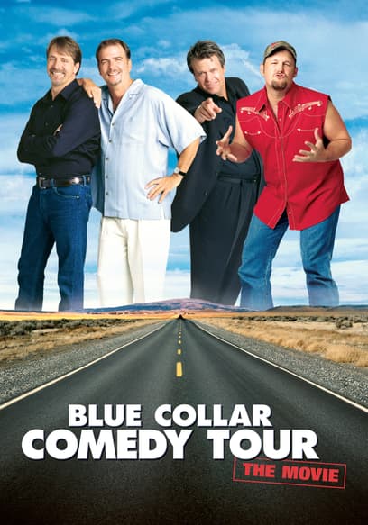 Watch Blue Collar Comedy Tour: The Movie (2003) - Free Movies | Tubi