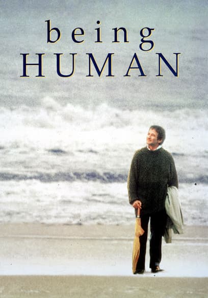 Watch Being Human (1994) - Free Movies | Tubi