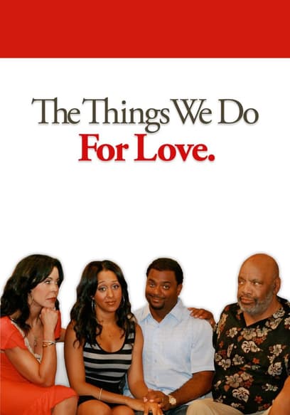 Watch The Things We Do for Love - Free TV Shows | Tubi