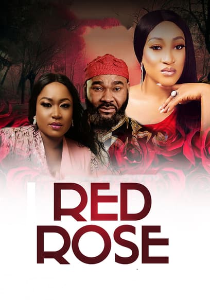 Watch Red Rose (2014) - Free Movies | Tubi