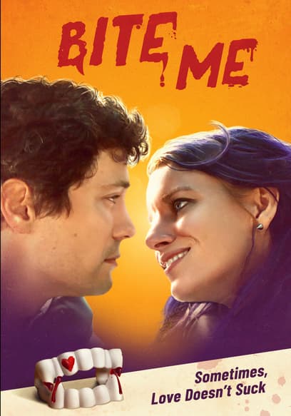 Watch Bite Me (2019) - Free Movies | Tubi