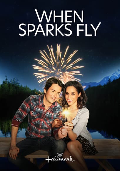 Watch When Sparks Fly (2014) - Free Movies | Tubi