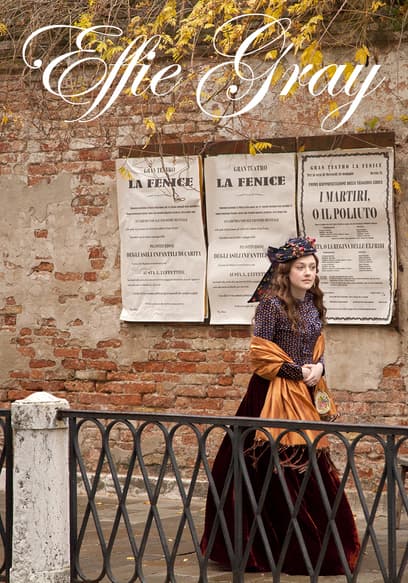 Watch Effie Gray (2014) - Free Movies | Tubi
