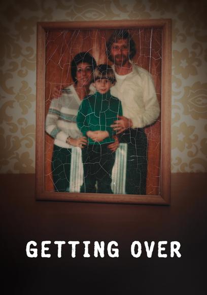 Watch Getting Over (2018) - Free Movies | Tubi