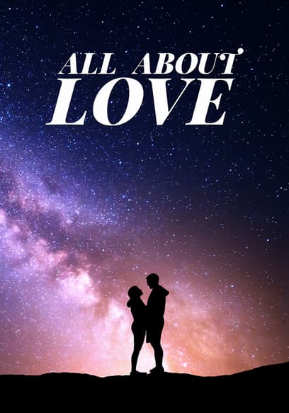Watch All About Love (2020) - Free Movies | Tubi