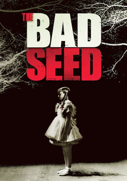 Watch The Bad Seed (1956) - Free Movies | Tubi