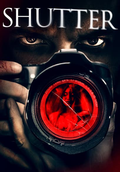 Watch Shutter (2017) - Free Movies | Tubi
