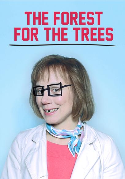 Watch The Forest for the Trees (2003) - Free Movies | Tubi