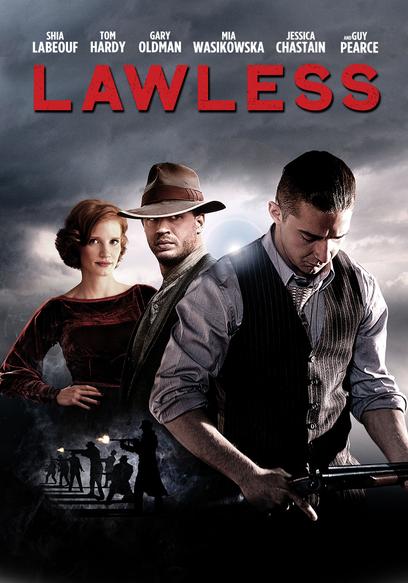 Watch Lawless (2012) - Free Movies | Tubi
