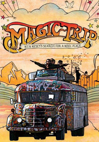 Watch Magic Trip (2011) - Free Movies | Tubi