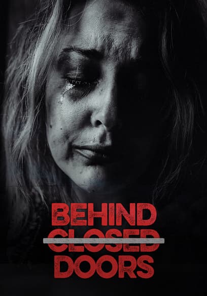 Watch Behind Closed Doors (2016) - Free Movies | Tubi