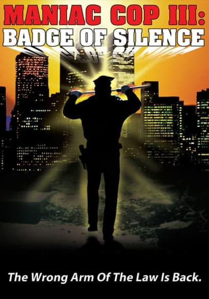 Watch Maniac Cop III: Badge of Silence (1993) - Free Movies | Tubi Watch Maniac Cop III: Badge of Silence (1993) - Free Movies | Tubi