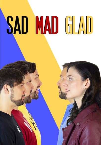 Watch Sad Mad Glad (2022) - Free Movies | Tubi